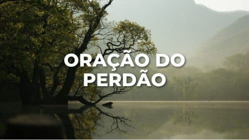 Oração Do Perdão Benção Diária